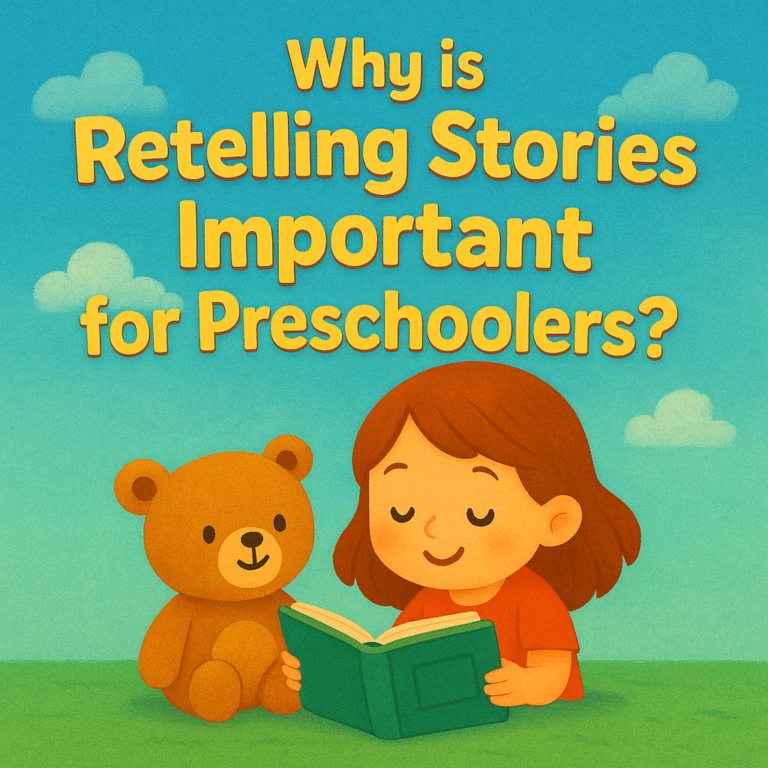 Why Retelling Stories for Preschoolers Builds Skills?